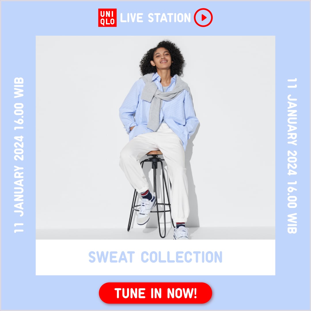 SWEAT COLLECTION by UNIQLO Summarecon Mall Serpong | UNIQLO LIVE STATION