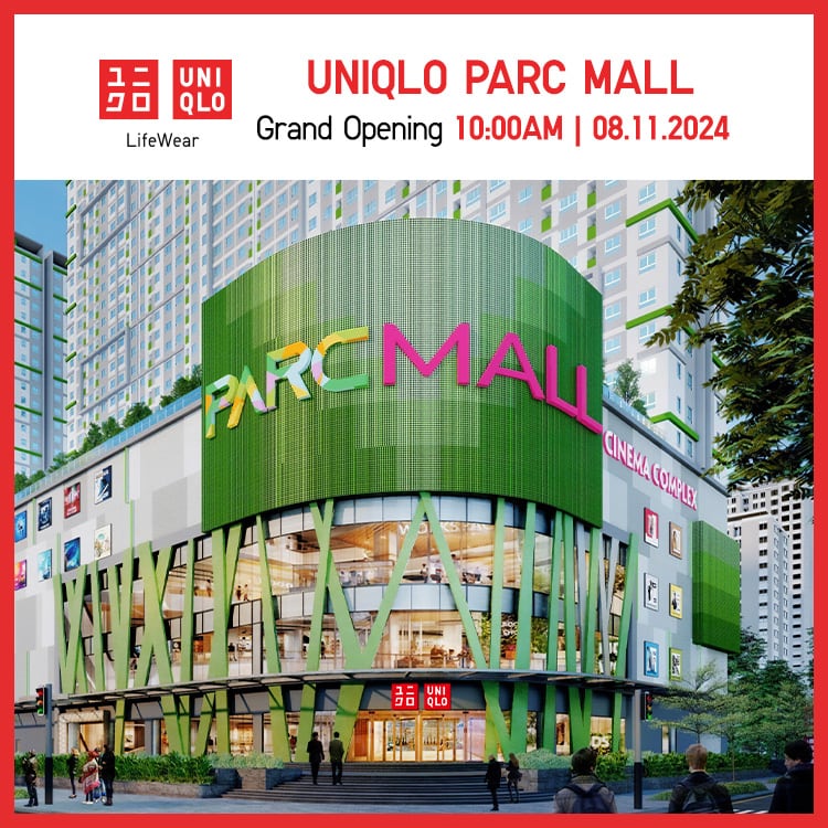 UNIQLO PARC MALL | UNIQLO VN