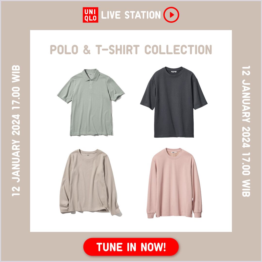 Polo & T-shirt Collection by UNIQLO 23Paskal | UNIQLO LIVE STATION